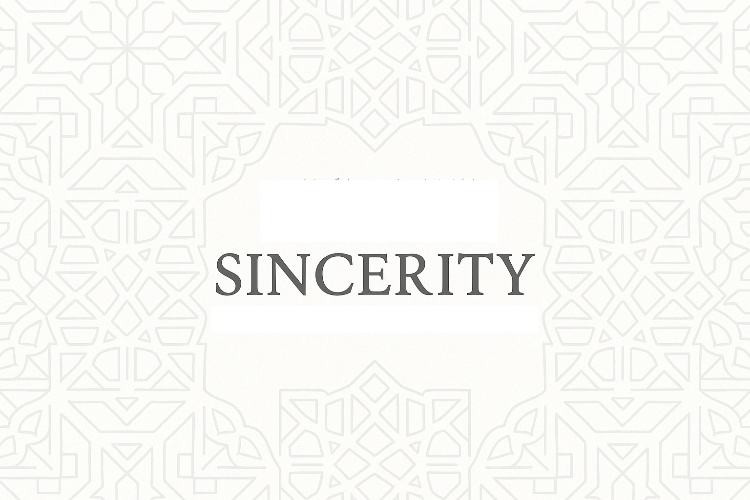 Sincerity – Learn Islam